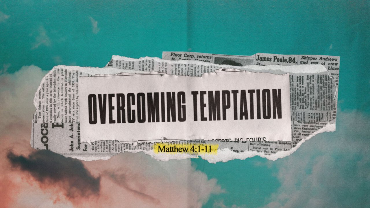 Overcoming Temptation | Calvary CG