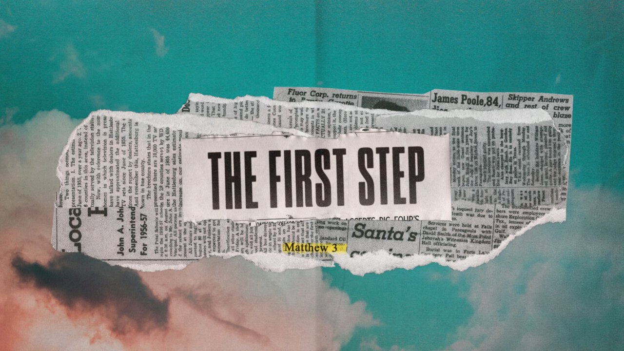 The First Step | Calvary CG