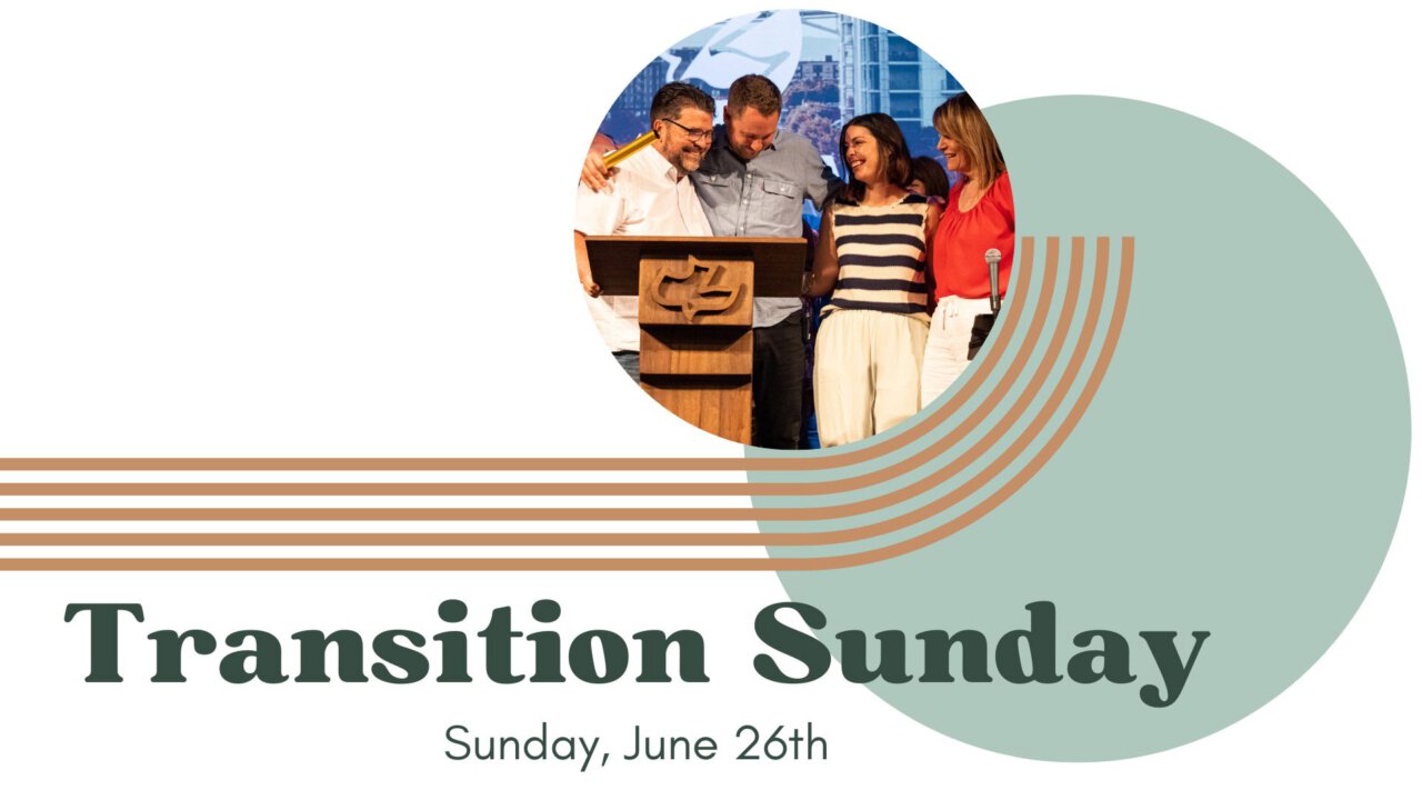 Transition Sunday Calvary Southeast