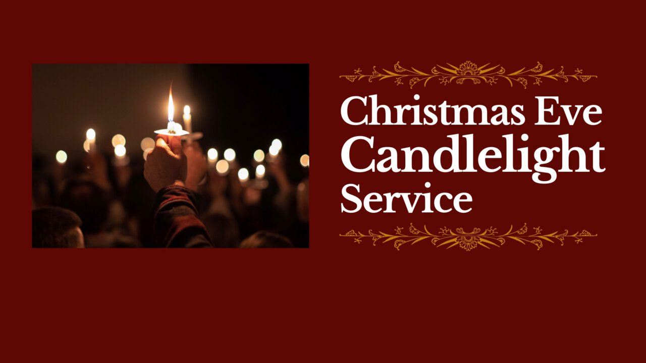Candlelight Service | Christmas Eve | Calvary Southeast