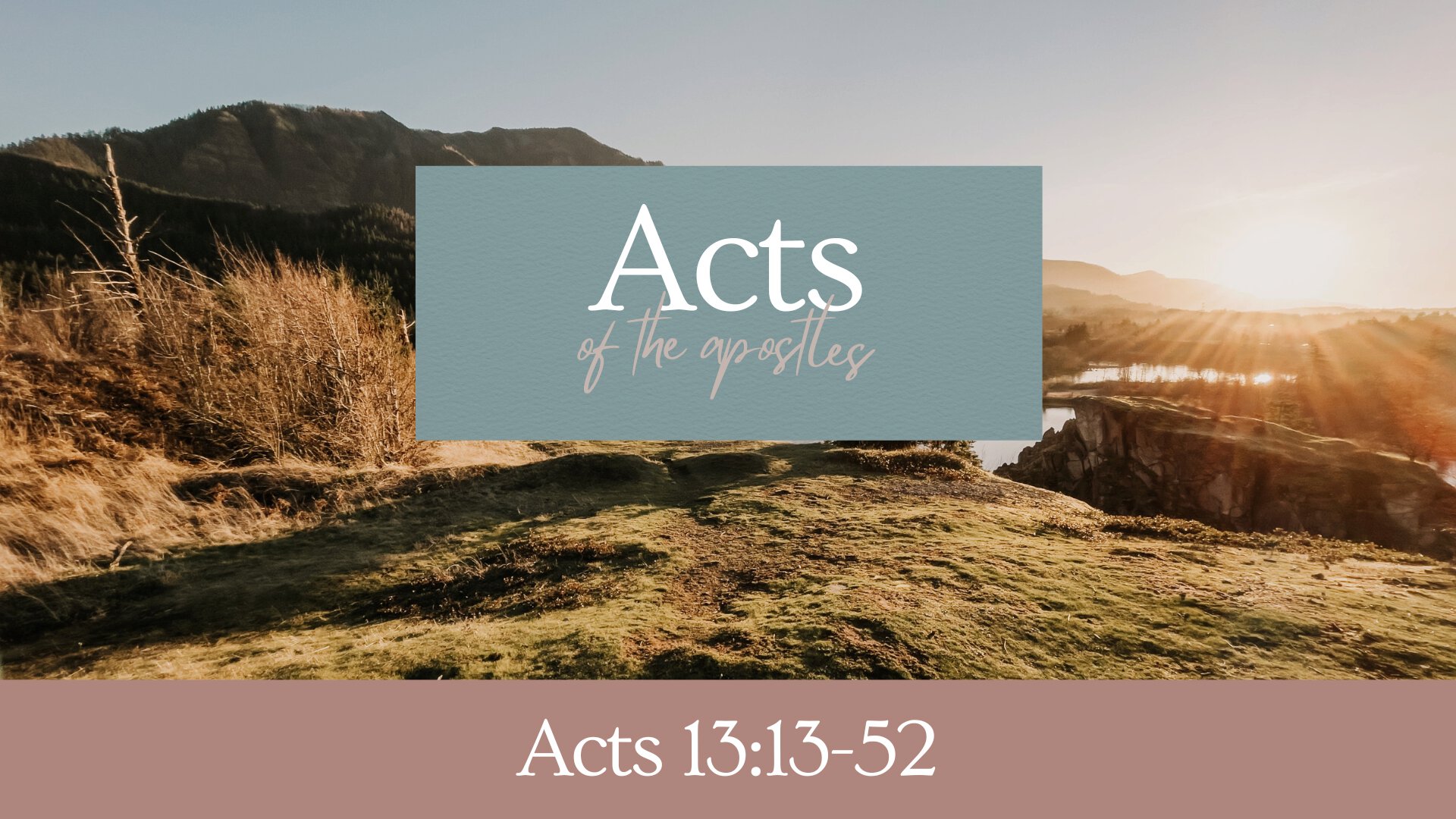 Acts 13:13-52 (Women's Bible Study) | Calvary Southeast