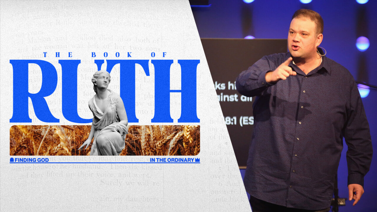 THE BOOK OF RUTH: When it's Time to Walk Away | New Hope Christian Center