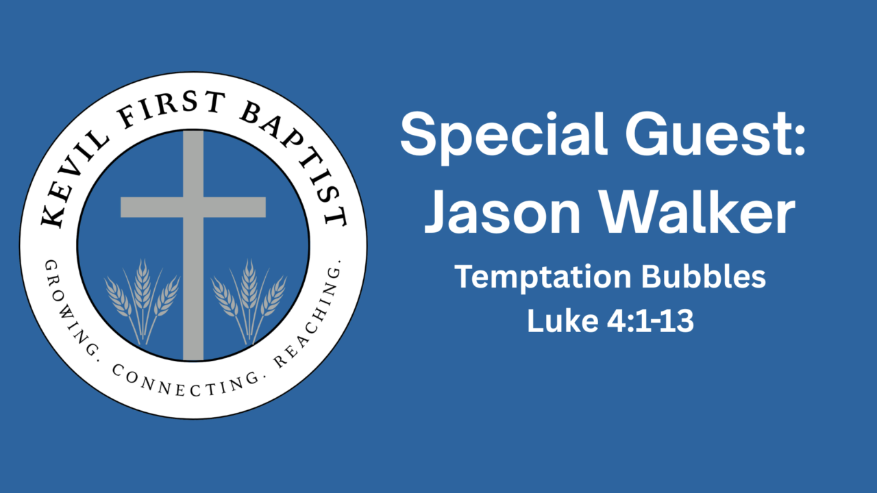 Temptation Bubbles | Kevil First Baptist Church
