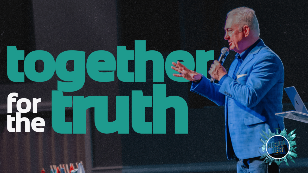 Together for the Truth | MissionFest 2025 | 3 John | Church in Gainesville