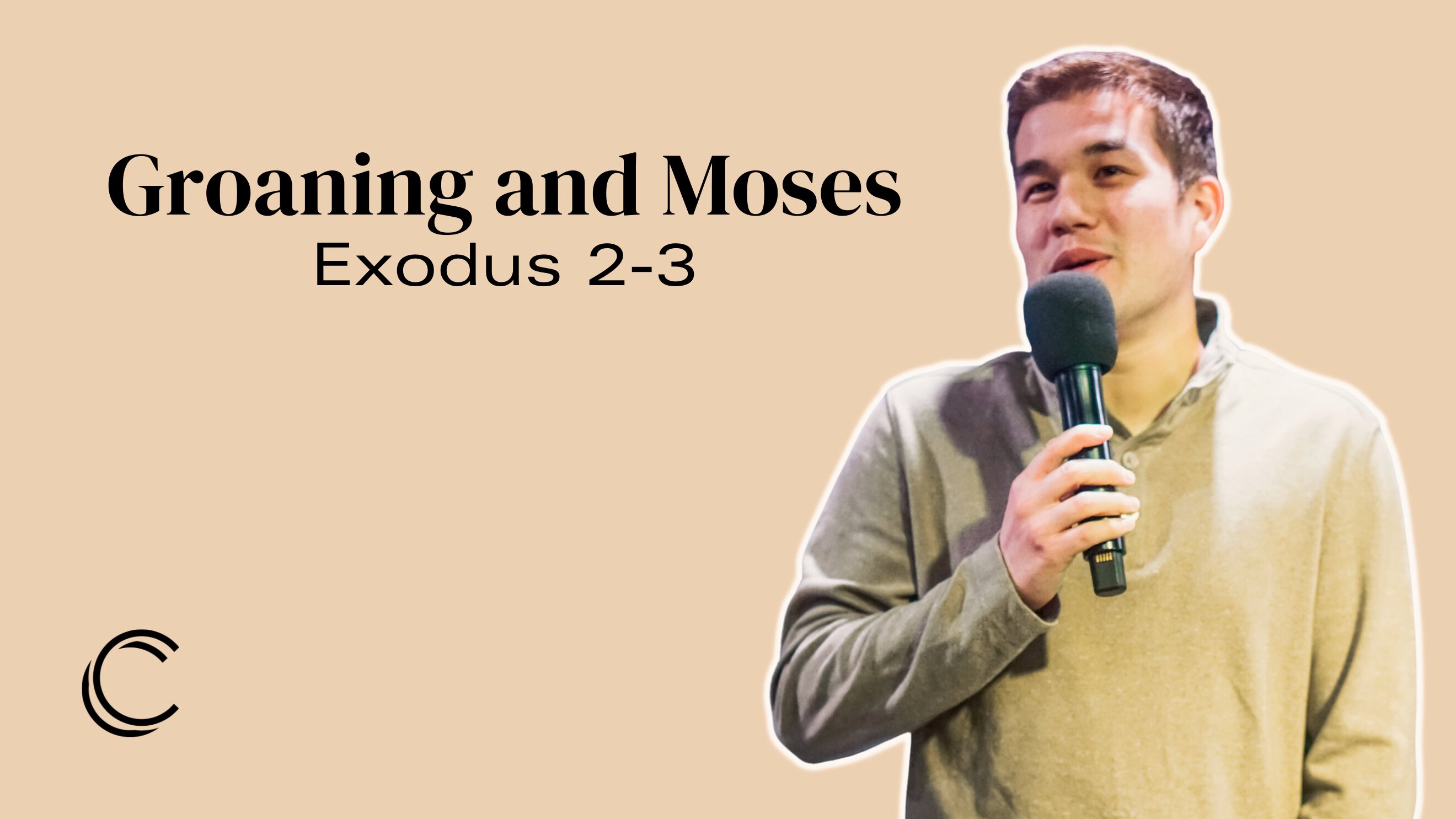 Who is Moses? God hears our groaning! | Abram Bagunu | Exodus 2–3 ...
