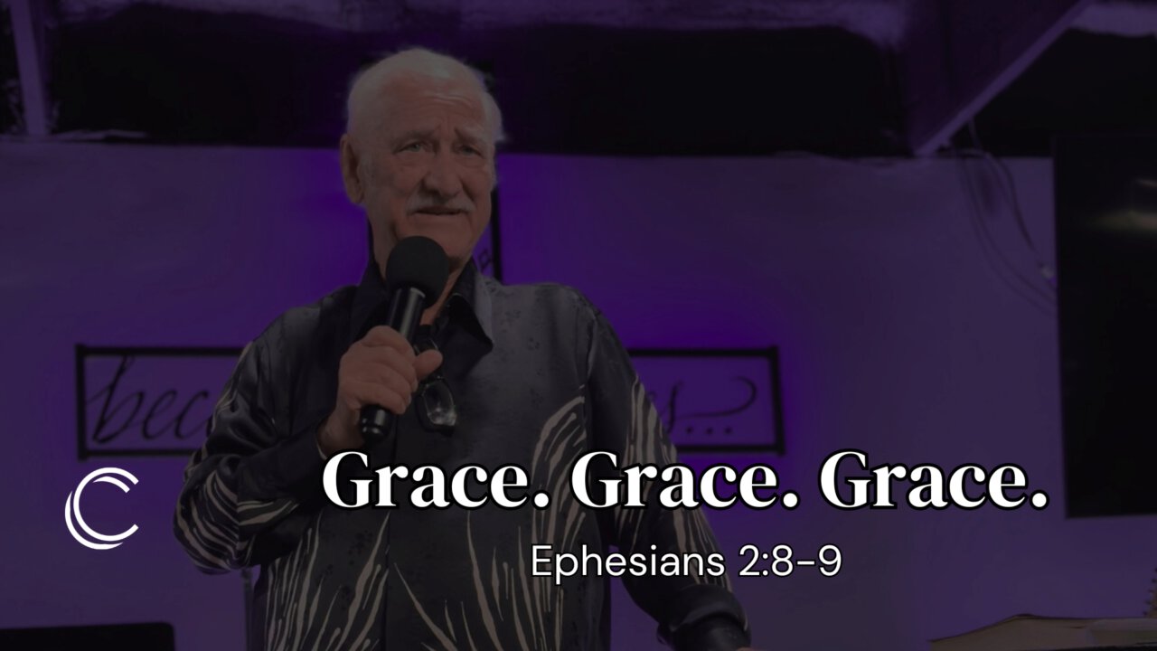 Grace. Grace. Grace. | Ps. Irvin Rutherford | Eph. 2:8-9 | Commission ...