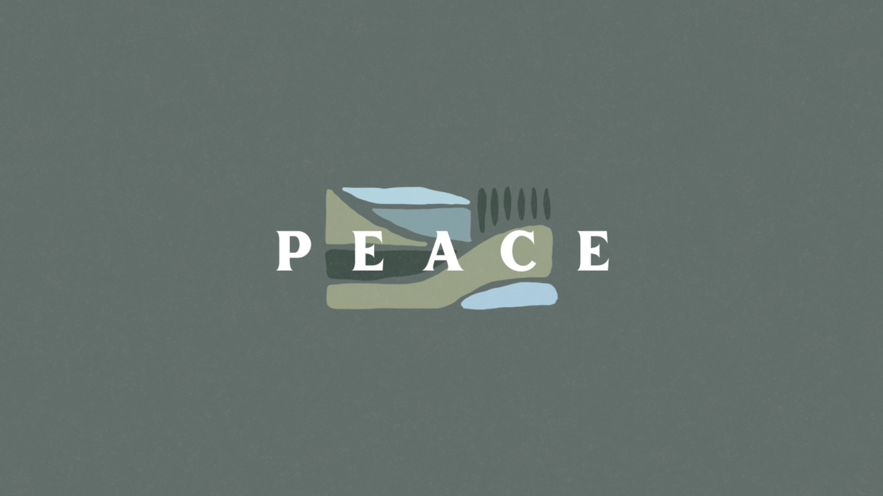Peace, Peace as a Fruit of the Spirit | Third Coast Church