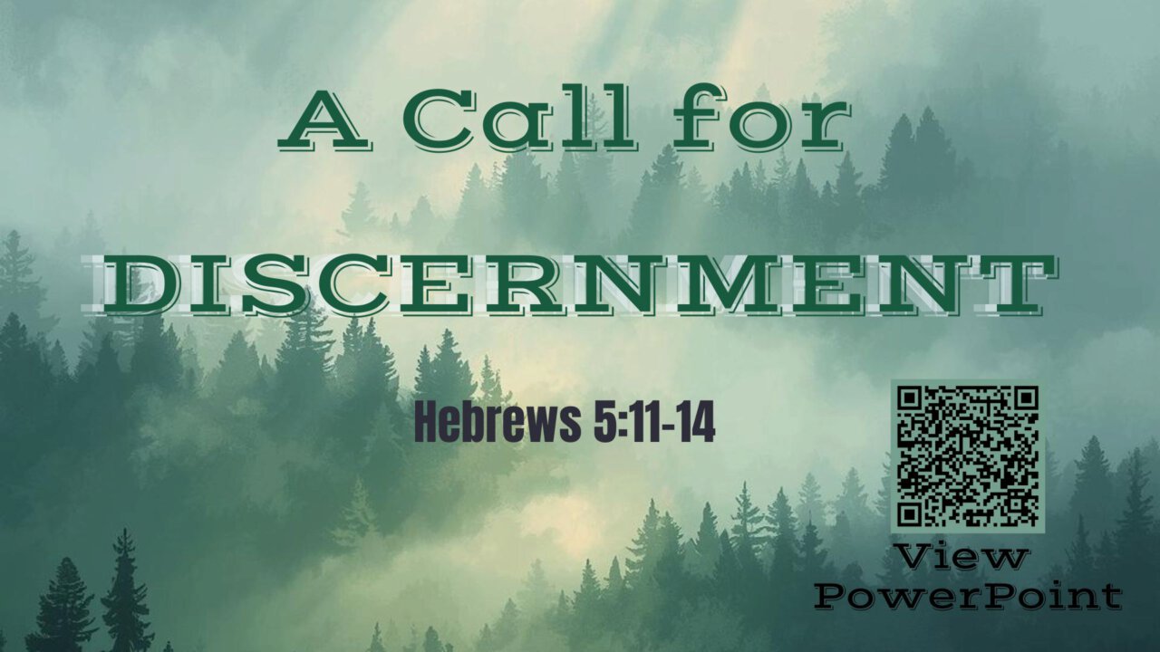 A Call For Discernment | Fellowship Baptist Church Drumheller