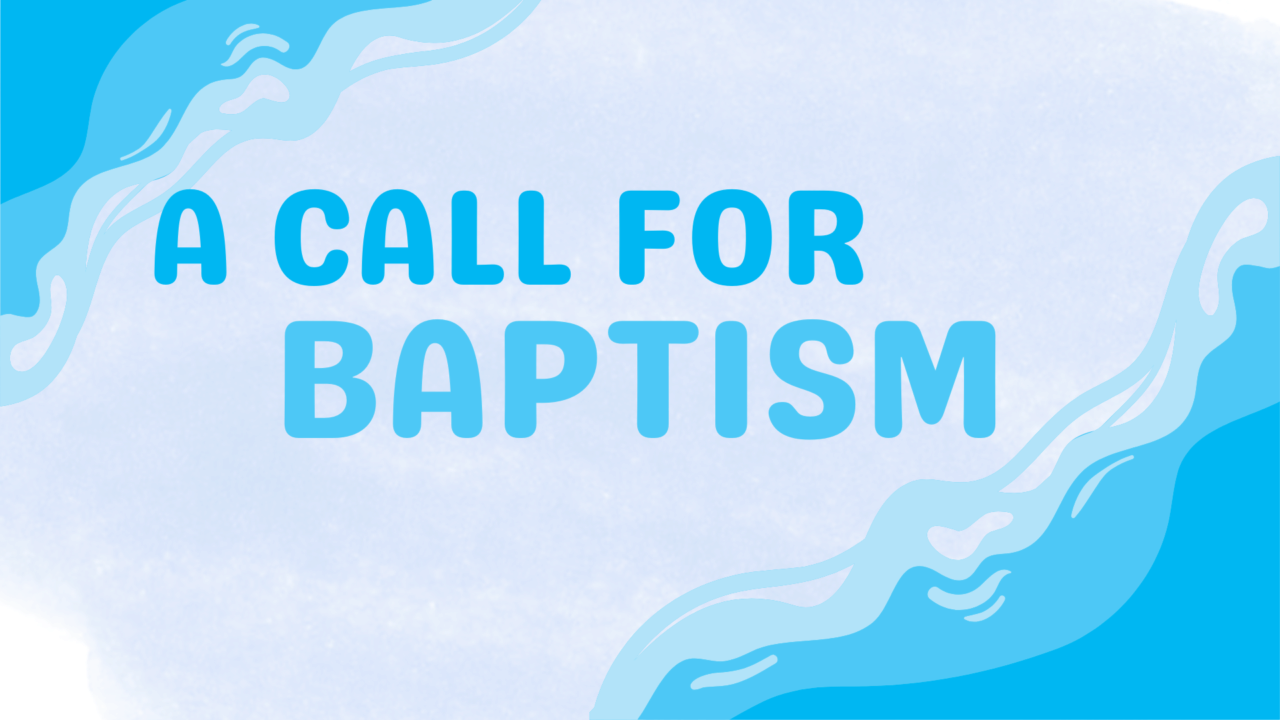 A Call For Baptism | Fellowship Baptist Church Drumheller