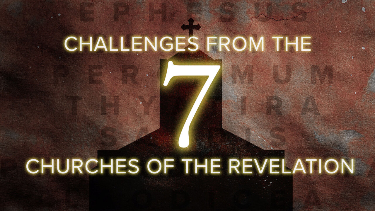 Challenges of the 7 Churches of the Revelation | Real Life Church of NC