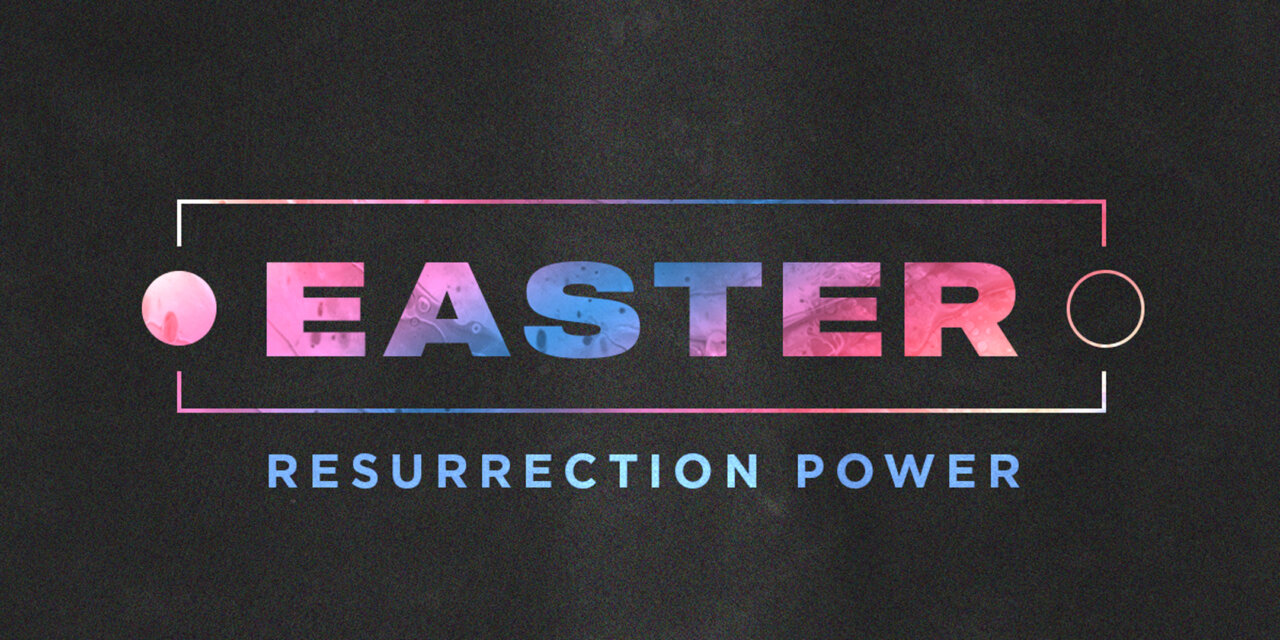 Easter: Resurrection Power Part 2 | Real Life Church of NC