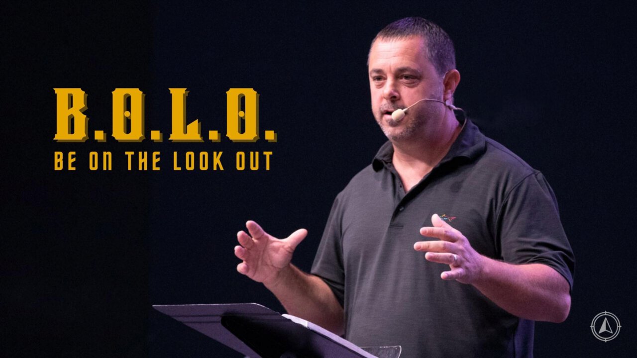 B.O.L.O. (Be on the Lookout) – Part 2 | Real Life Church of NC