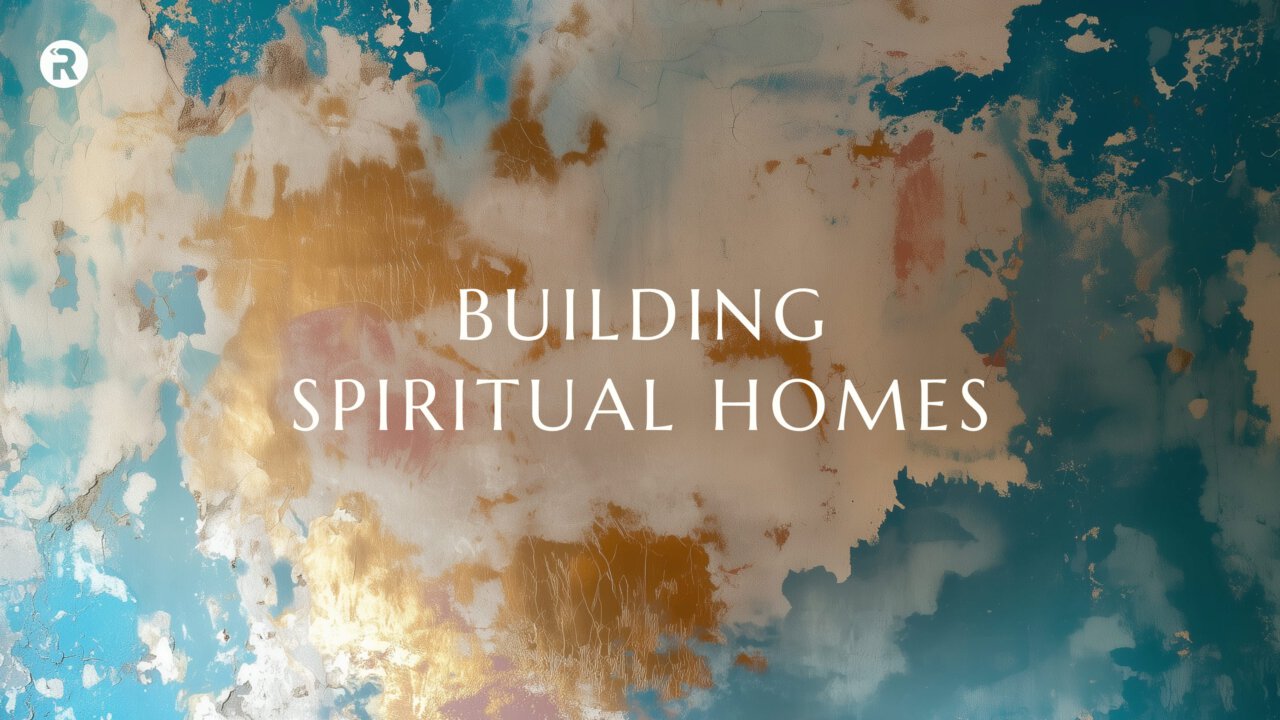 Building Spiritual Homes | Grace Reformed Church