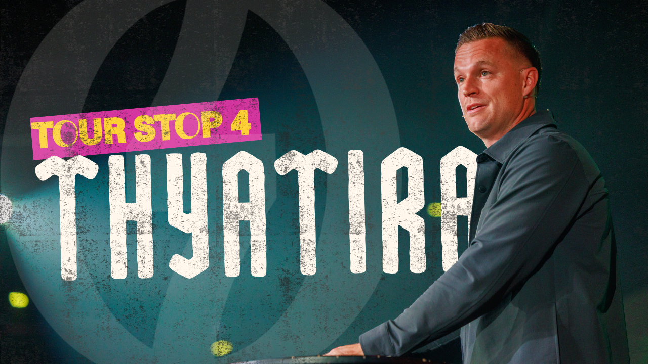Thyatira | Lifepointe Church