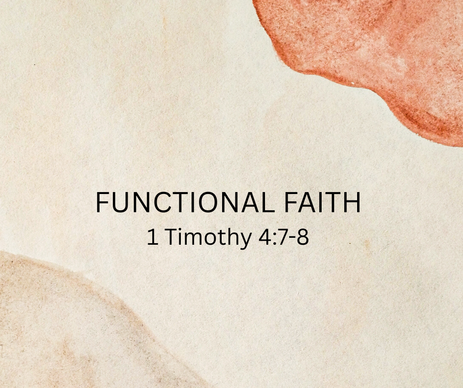 Functional Faith | New Bethlehem First Church of God