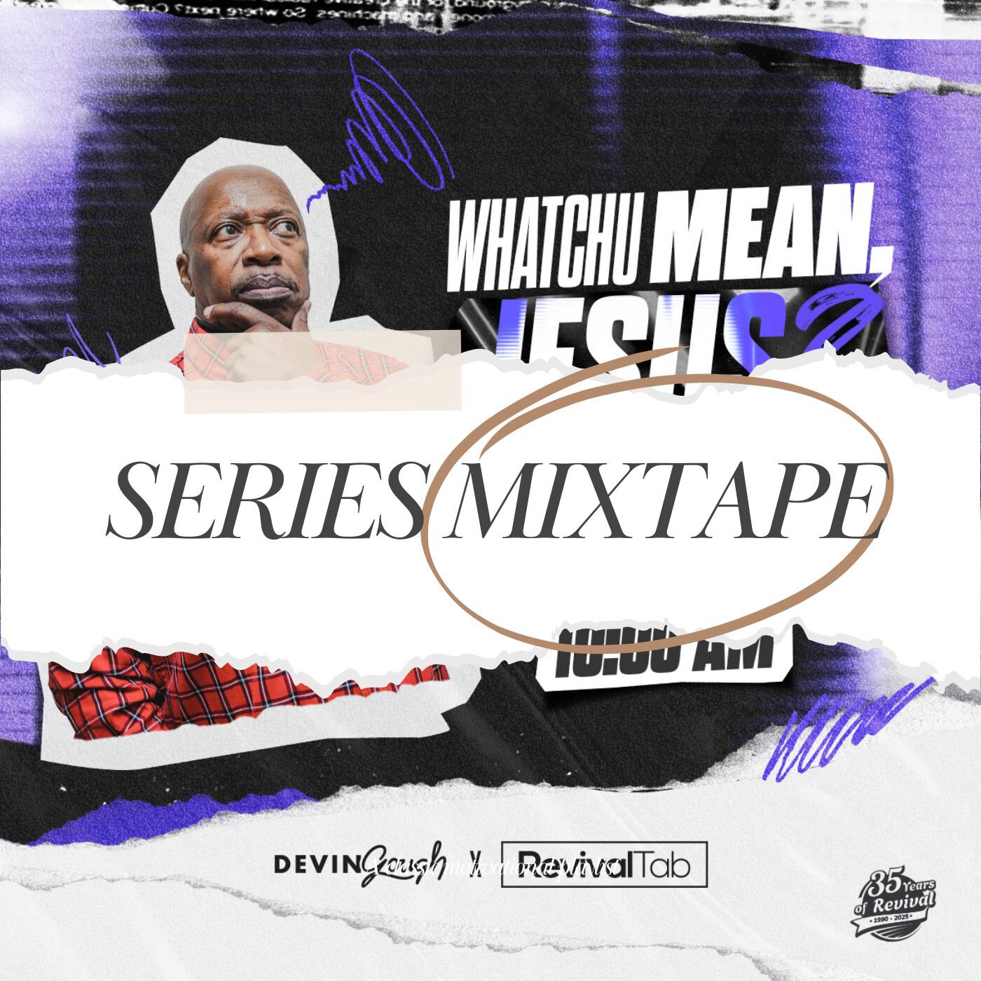 Whatchu Mean Jesus (MIXTAPE) | RevivalTab